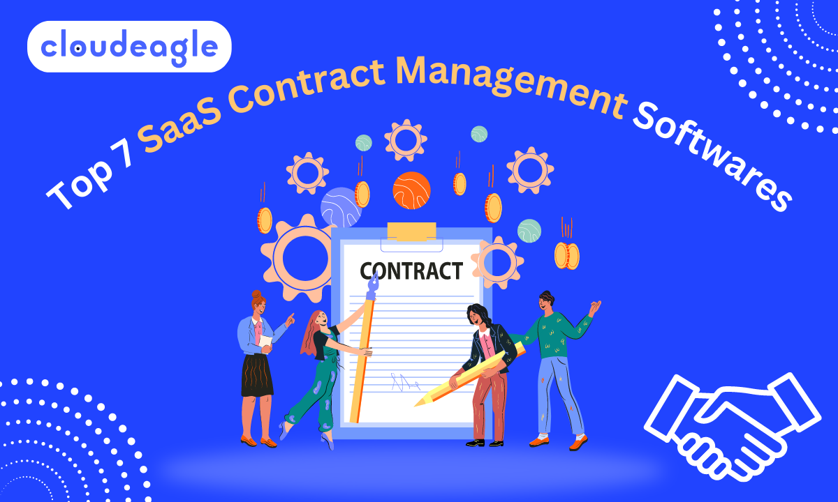 Top 7 SaaS Contract Management Softwares | CloudEagle